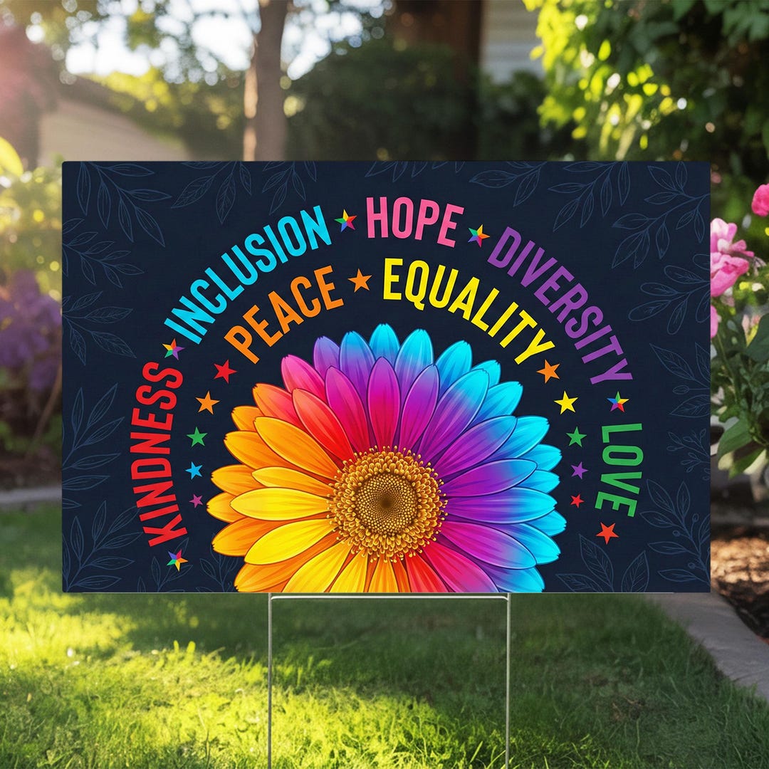 Kindness Peace Equality Love Inclusion Hope Diversity Yard Sign, Social ...