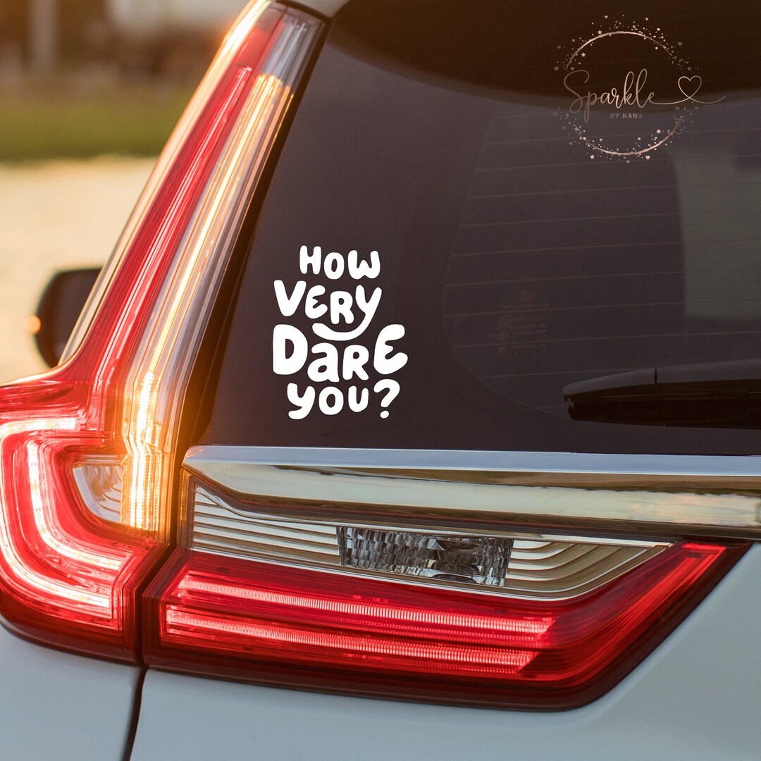 How Very Dare You Bluey Inspired Decal Pegatina de vinilo - Etsy España How Very Dare You Bluey Inspired Decal Pegatina de vinilo - Etsy España