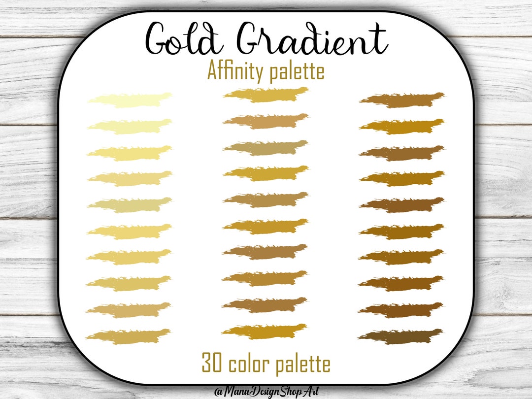 Affinity Color Palette Gold Gradient Color Sample Gold Color Swatches ...