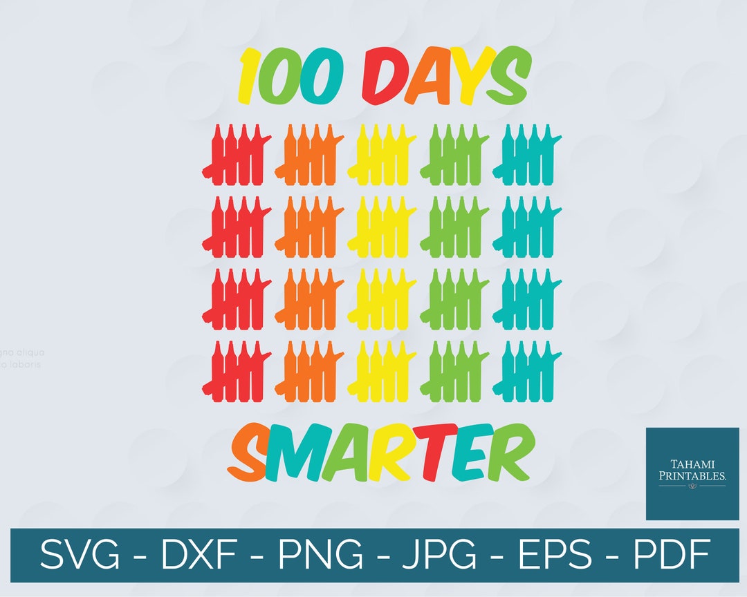 100 Days Smarter Svg, 100 Days Smarter Png, 100 Days Smarter, 100 Days ...