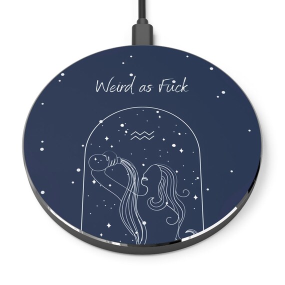 Aquarius weird as Fuck Wireless Charger Charging | Etsy