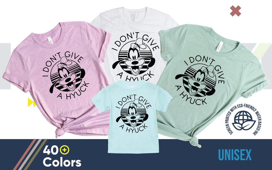 I Don't Give a Hyuck Funny Goofy Shirt Cute for Disney - Etsy