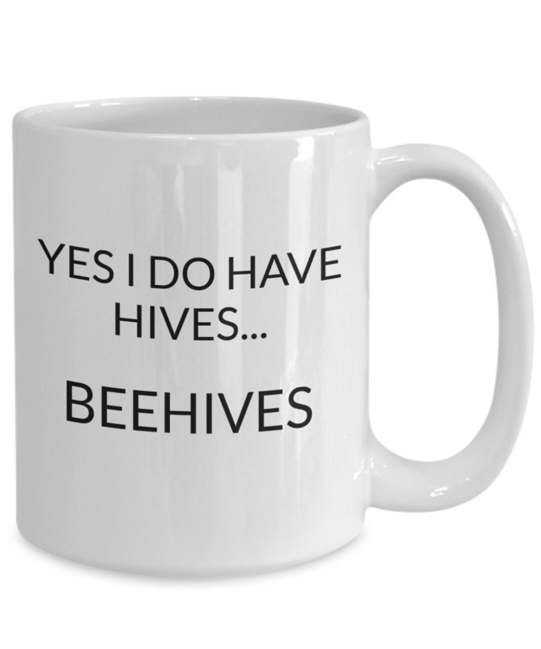 Beekeeper With Hives Gift, Hives for Bees Coffee Cup, I Do Have Hives ...