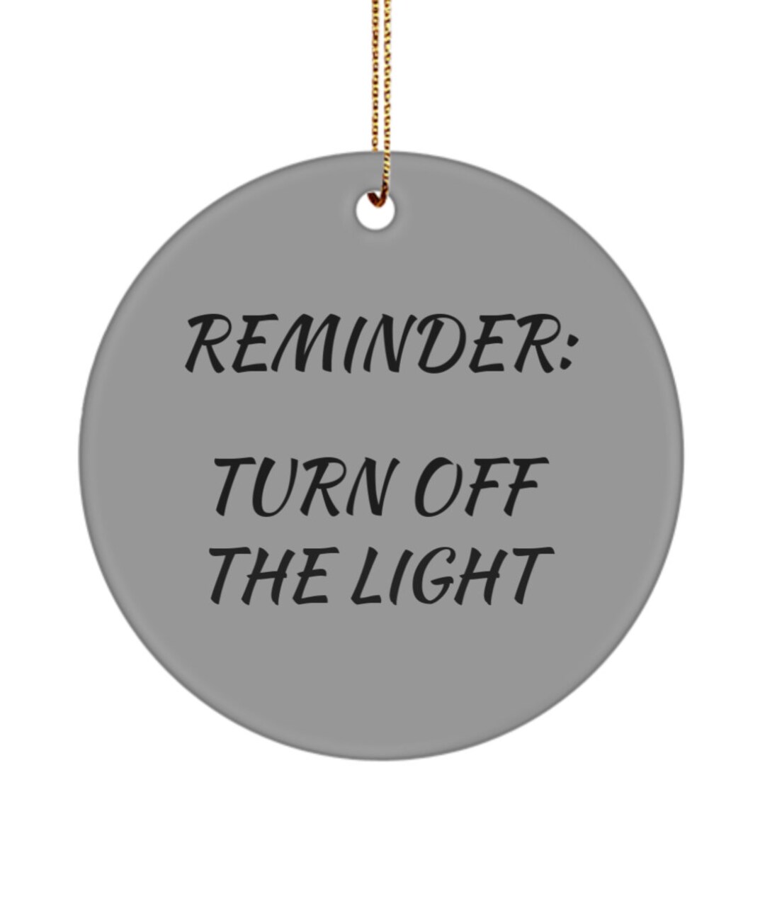 Reminber Gift Turn off the Light Ornament Reminder Ornament - Etsy