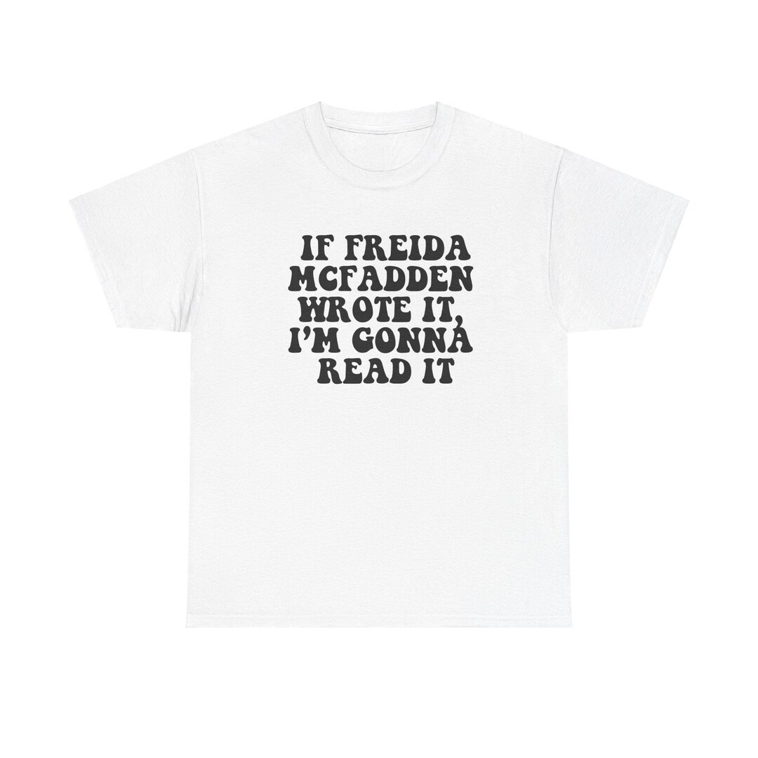 Freida Mcfadden Cotton Tee Shirt - Etsy
