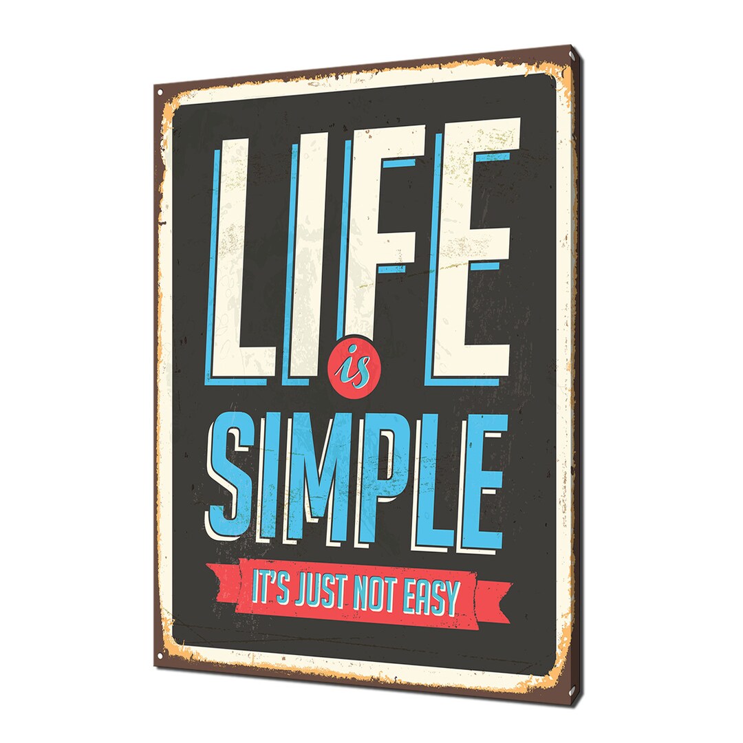 Life Is Simple It es Just Not Easy Inspirational Zitat Spruch Modern ...