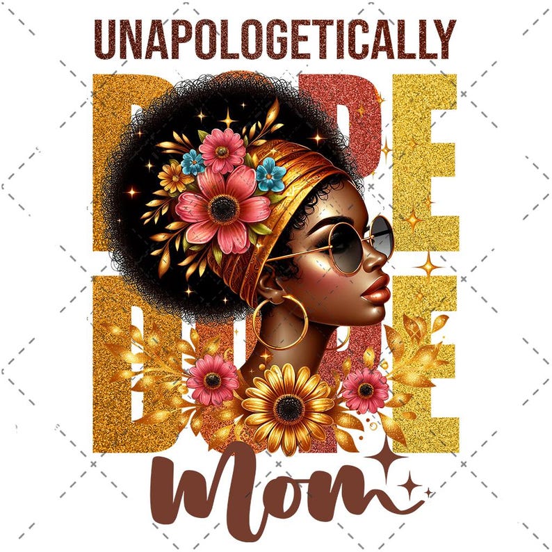 Afrocentric Dope Mom PNG, Black Woman Sublimation Design (digital ...