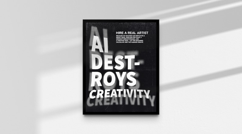 Anti Ai Art, Anti AI Poster, Stop Ai Art, Hire Artists Print, Wall Art ...