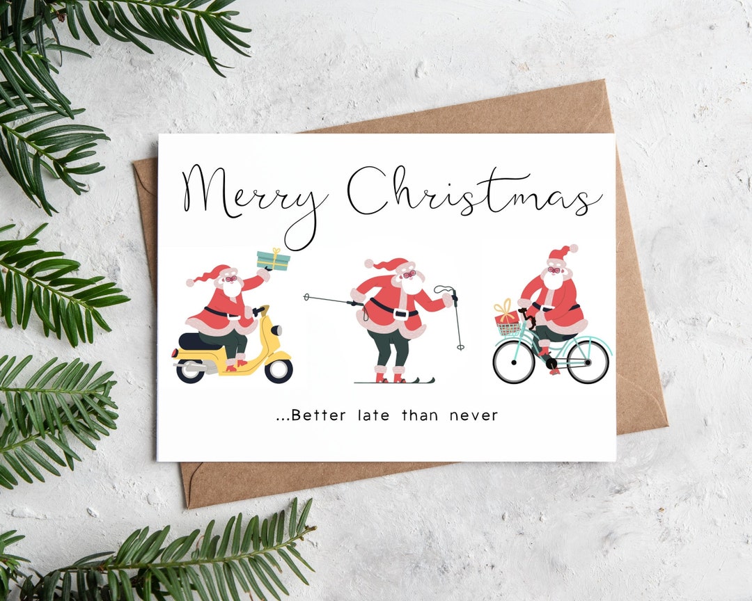 Belated Christmas Card| Better Late Than Never| Late Christmas| Holiday ...