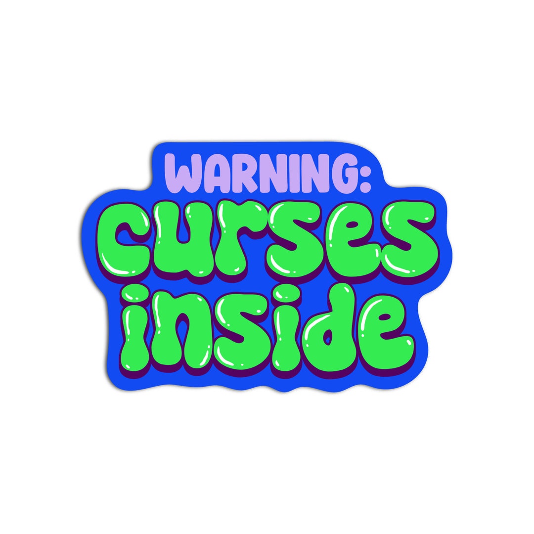 Warning: Curses Inside Curse Word UV Textured Vinyl Waterproof Stickers ...