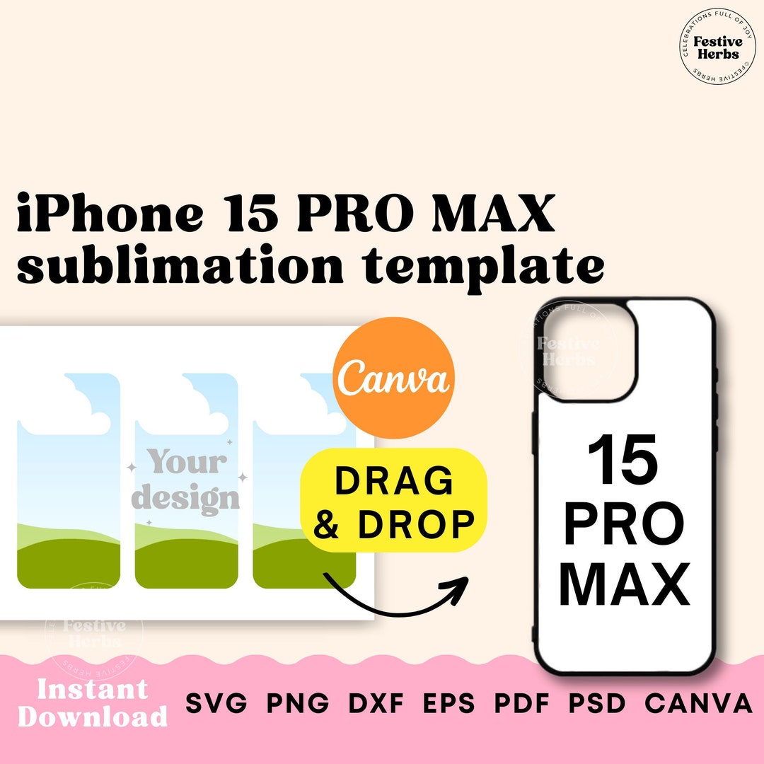 IPhone 15 Pro Max Template, Phone Case Template, iPhone Template, Phone Case Sublimation ...