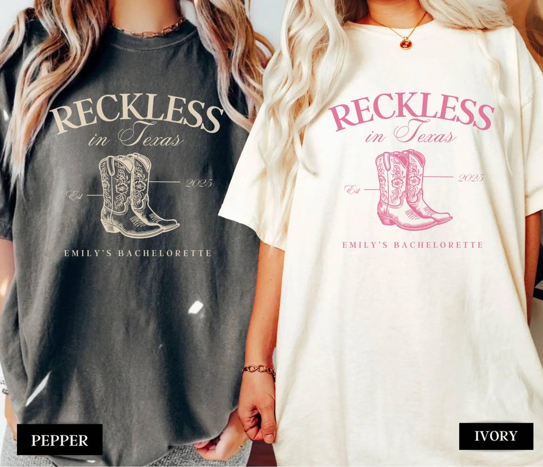 Texas Bachelorette Party Shirt, Reckless in Texas, Austin Bach Club ...