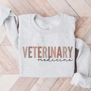 Vet Tech Sweatshirt, Veterinary Medicine Shirt, Funny Veterinarian Gift ...