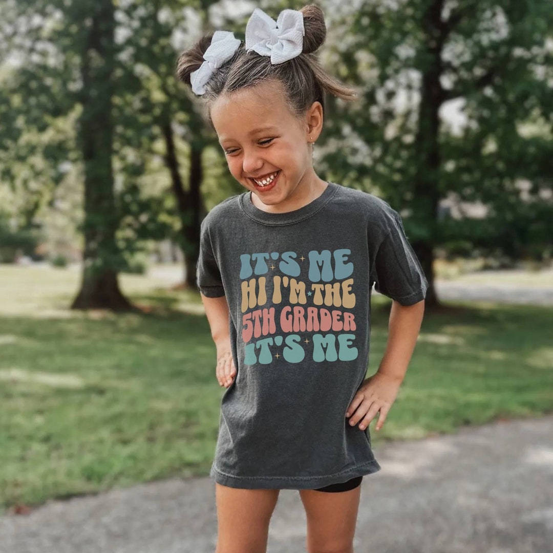 Fifth Grade Shirt, Its Me Hi I'm the 5th Grader Shirt, First Day of ...