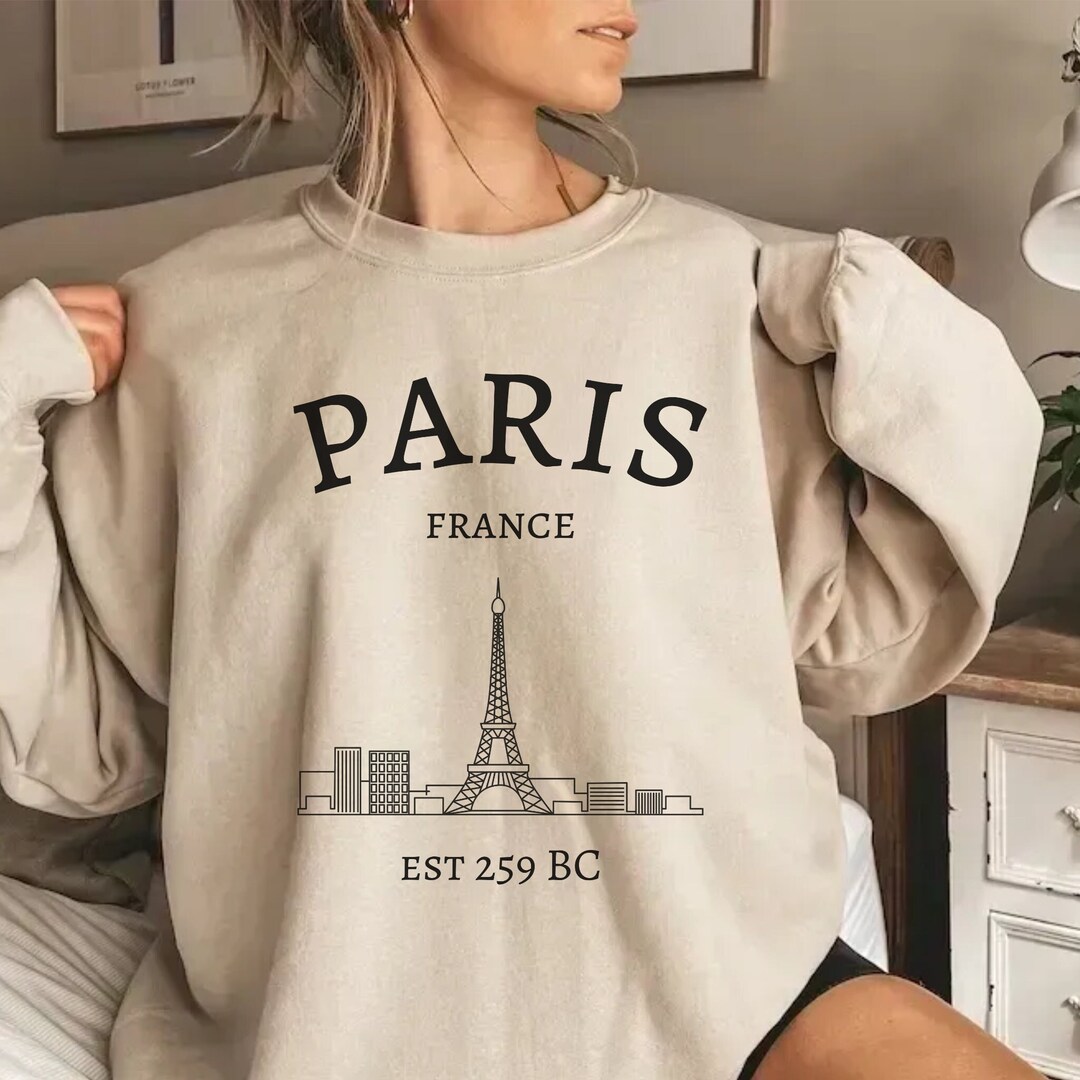 Paris Sweatshirt, Eiffel Tower, Paris Crewneck, Paris France Shirt ...