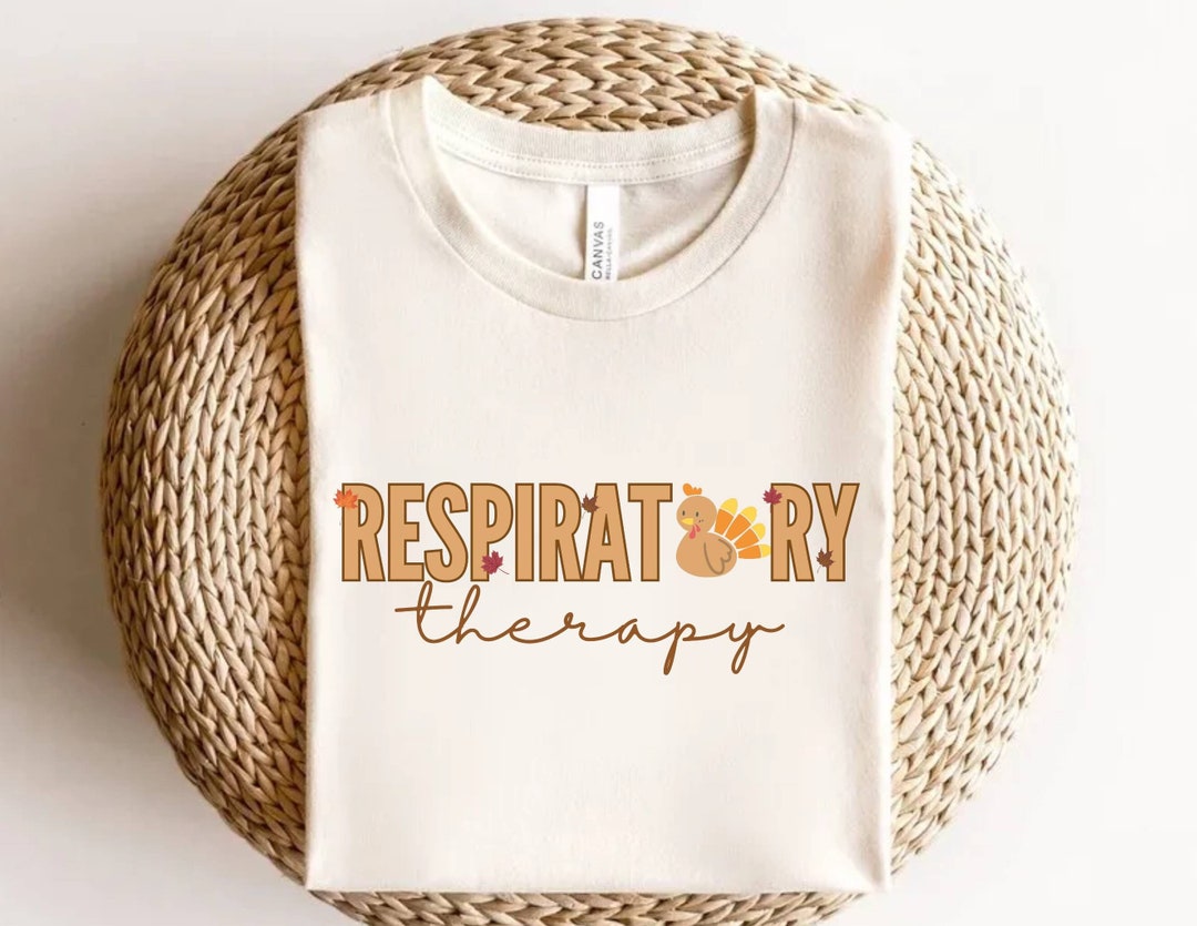 Respiratory Therapist Thanksgiving Shirt, Respiratory Therapy Shirt, RT ...