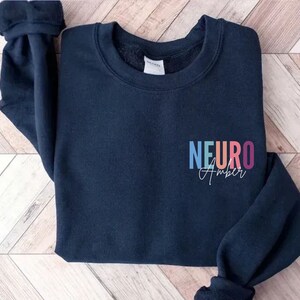 Neuro Nurse Sweatshirt, Custom Neuro Gift for Neuro Icu Nurse Gift ...