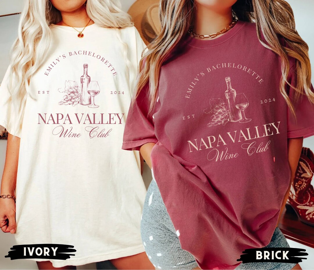 Wine Bachelorette Party Shirts, Custom Winery Bachelorette Shirts, Napa ...