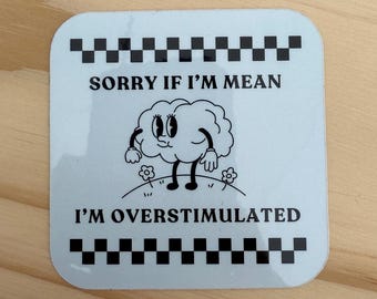 Probably Overstimulated Sticker: Funny Neurodivergent Vinyl Decal - Etsy