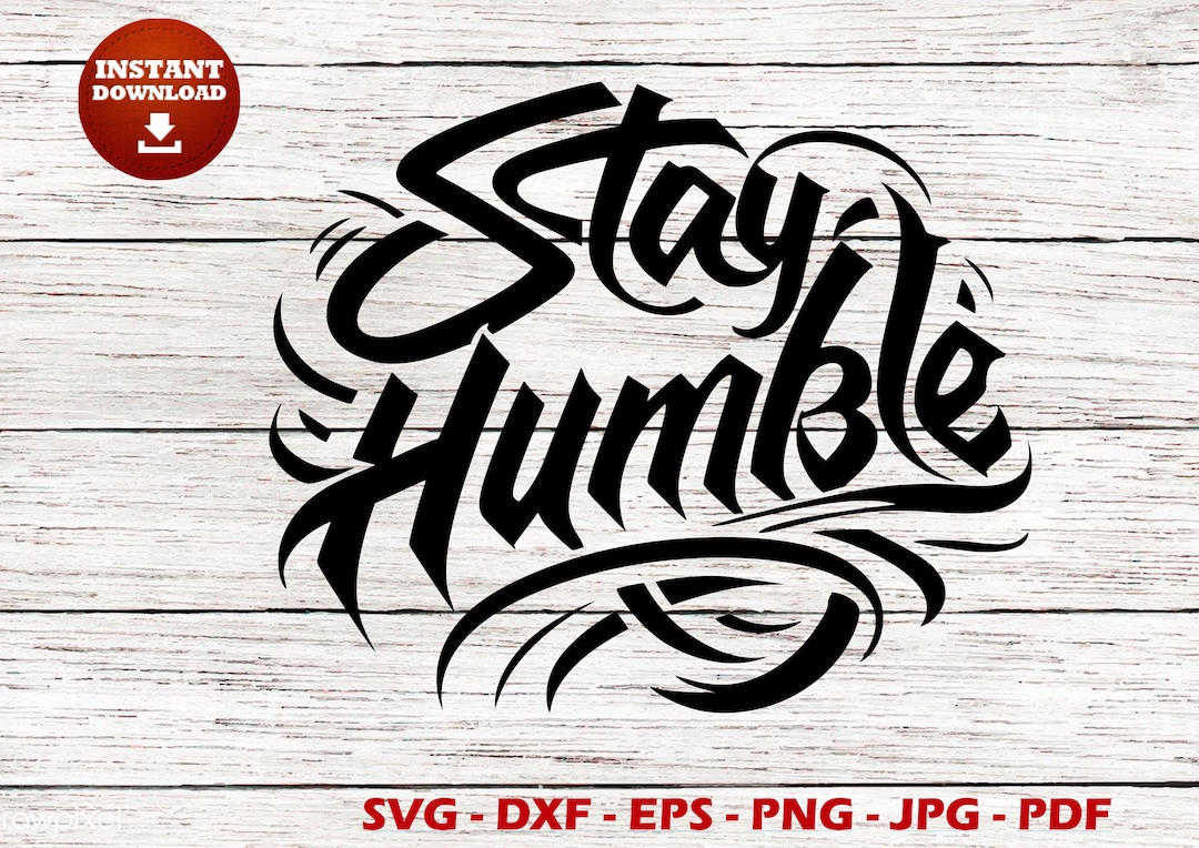 Stay Humble SVG - Etsy