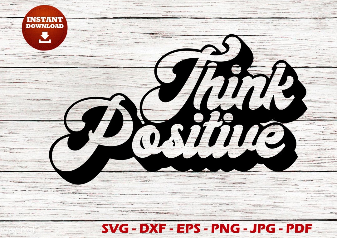 Think Positive SVG - Etsy