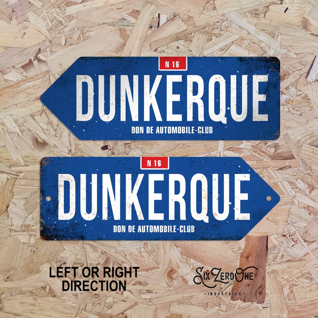 WW2 DUNKERQUE Metal Arrow Sign. Vintage Worn Rusty Look. Replica ...