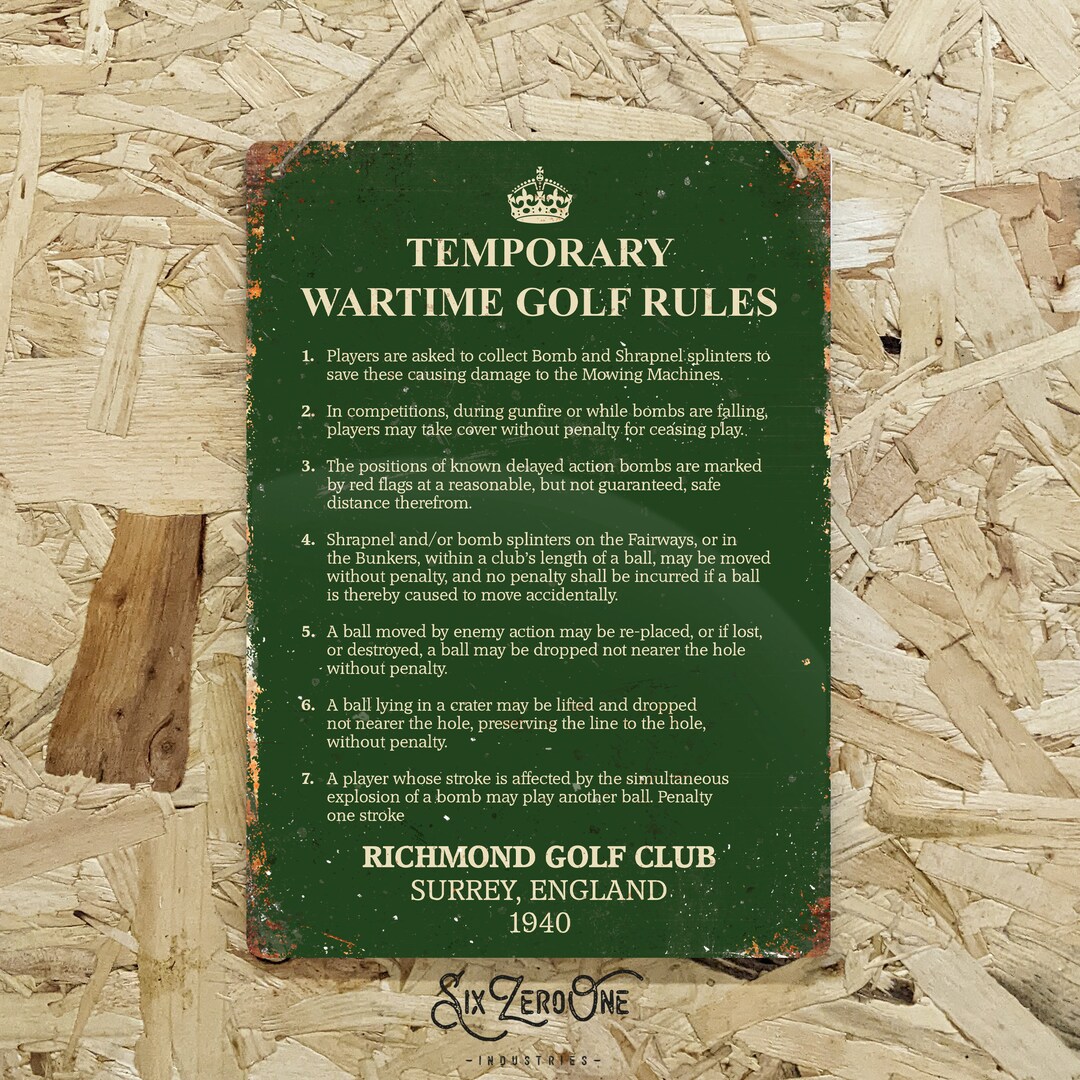 WW2 Wartime Golf Rules Metal Sign Vintage Worn Rusty Look Replica ...