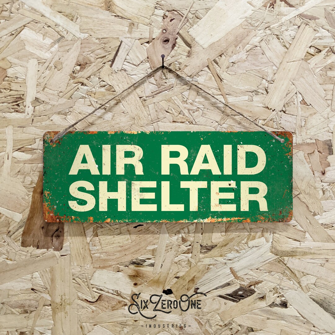AIR RAID Shelter Metal Sign Horizontal - Vintage Worn Rusty Look ...