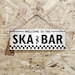 Welcome to the SKA BAR Metal Sign Horizontal - Vintage Worn Rusty Look ...
