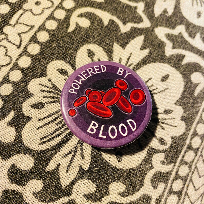 Powered by Blood - Gothic Button Pin Badge - Etsy