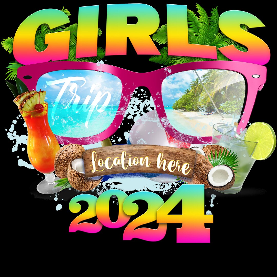 Girl Trip 2024 PNG File Clipart, Sublimation, Digital Download, DTG - Etsy