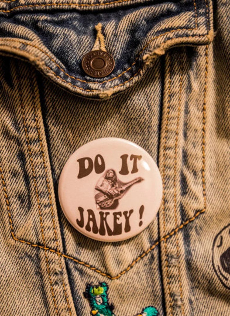 Do It Jakey 2.25 Inch Tribute Button Gvf | Etsy