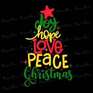 Joy Hope Love Peace Christmas Tree Svg Png, Holiday Svg, Cut File for ...