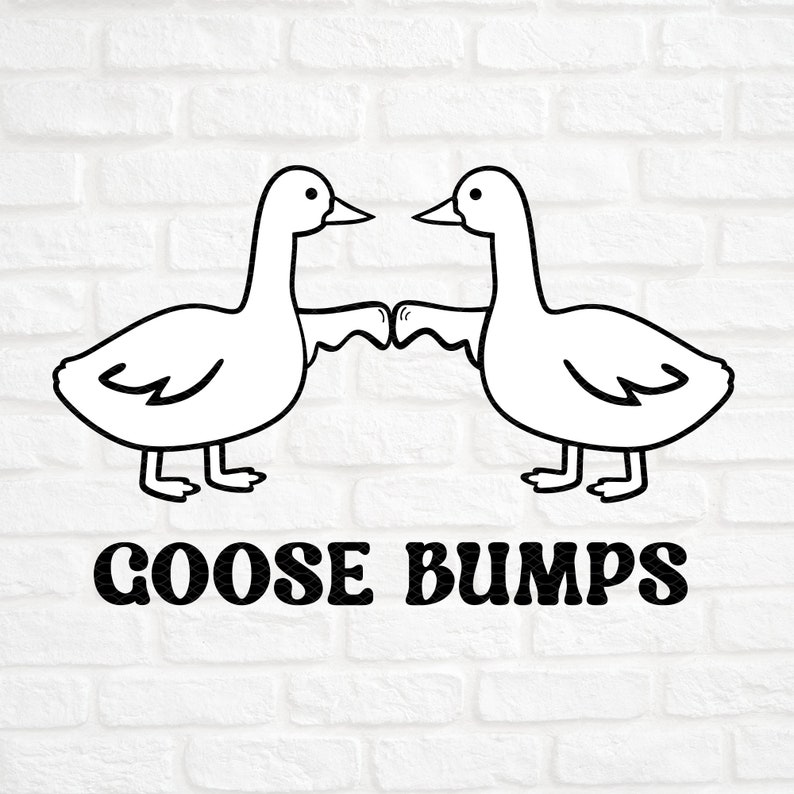 Goose Bumps Svg Goose Bumps Png Goose Bumps Svg Png Cricut - Etsy
