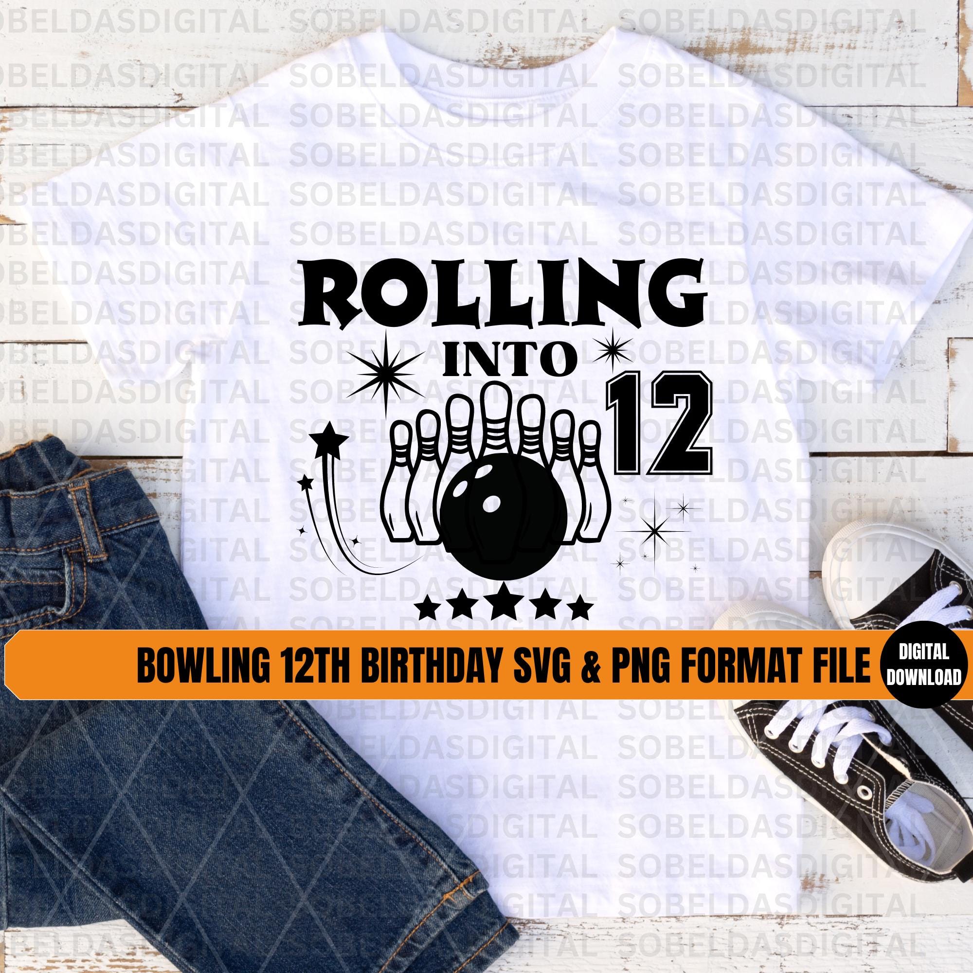 Rolling Into 12 Svg, Bowling Birthday Svg, 12th Birthday Svg, Bowling ...