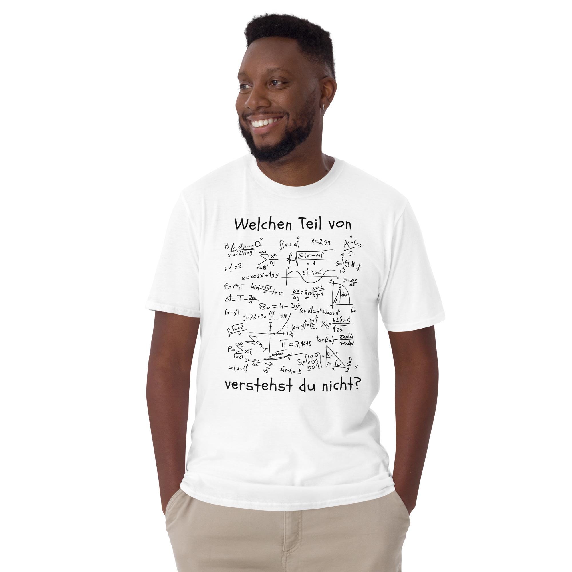 Welchen Teil von Mathe verstehst du nicht? T-Shirt | Lustiges Mathe Shirt | Nerd Shirt ...