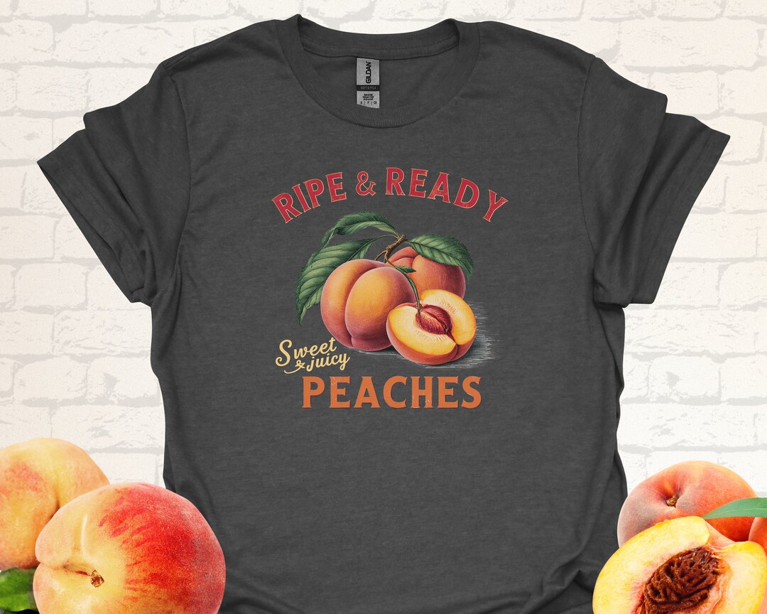 Vintage Ripe and Ready Sweet and Juicy Peaches T-shirt Retro Fruit ...