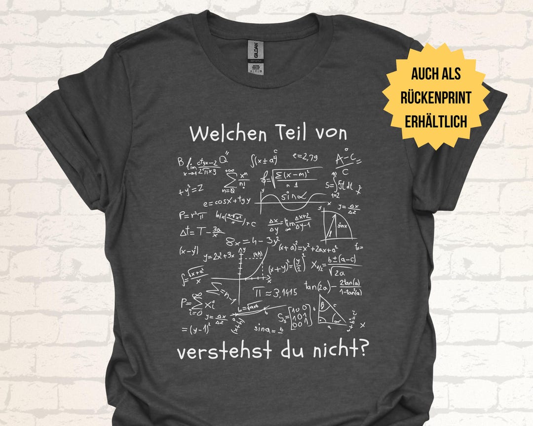 Welchen Teil von Mathe verstehst du nicht? T-Shirt | Lustiges Mathe Shirt | Nerd Shirt ...