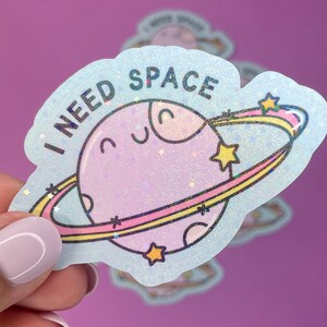 Saturn I Need Space Sticker | Cosmic Sticker, Playful Space Sticker ...