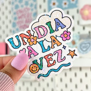 Un Dia a La Vez Sticker - Rainbow Spanish Affirmation - Coloful Vinyl ...
