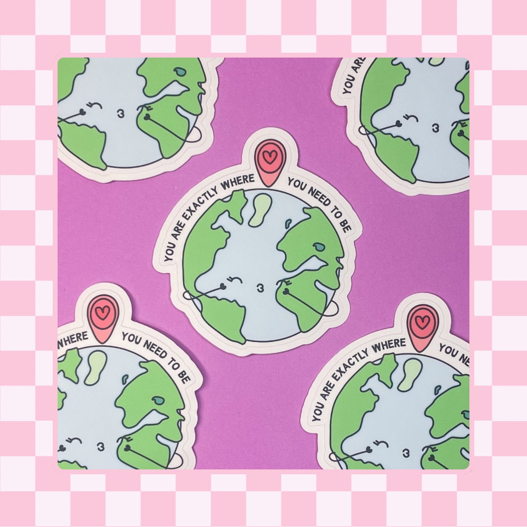 You Are Exactly Where You Need to Be Sticker Motivational Sticker ...