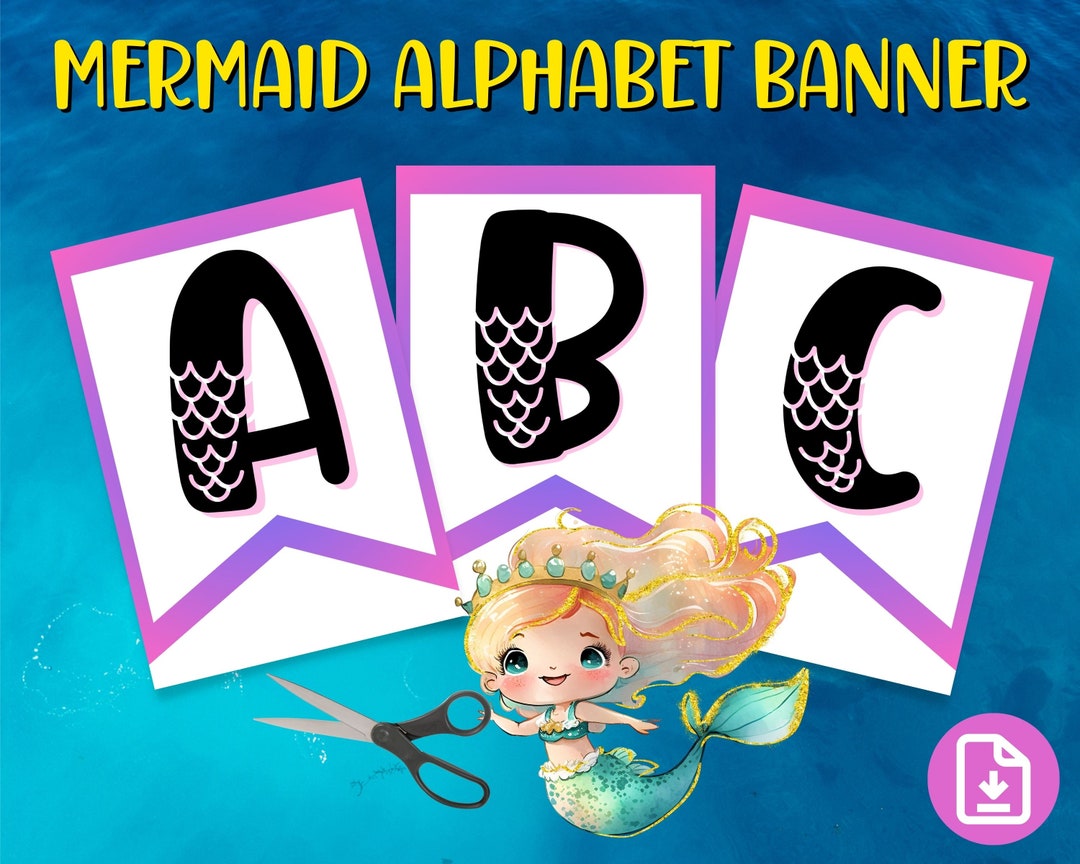 Printable Alphabet Banner Letters and Numbers, Mermaid Banner, Mermaid ...