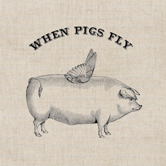 When Pigs Fly Instant Download Digital Printable Vintage - Etsy