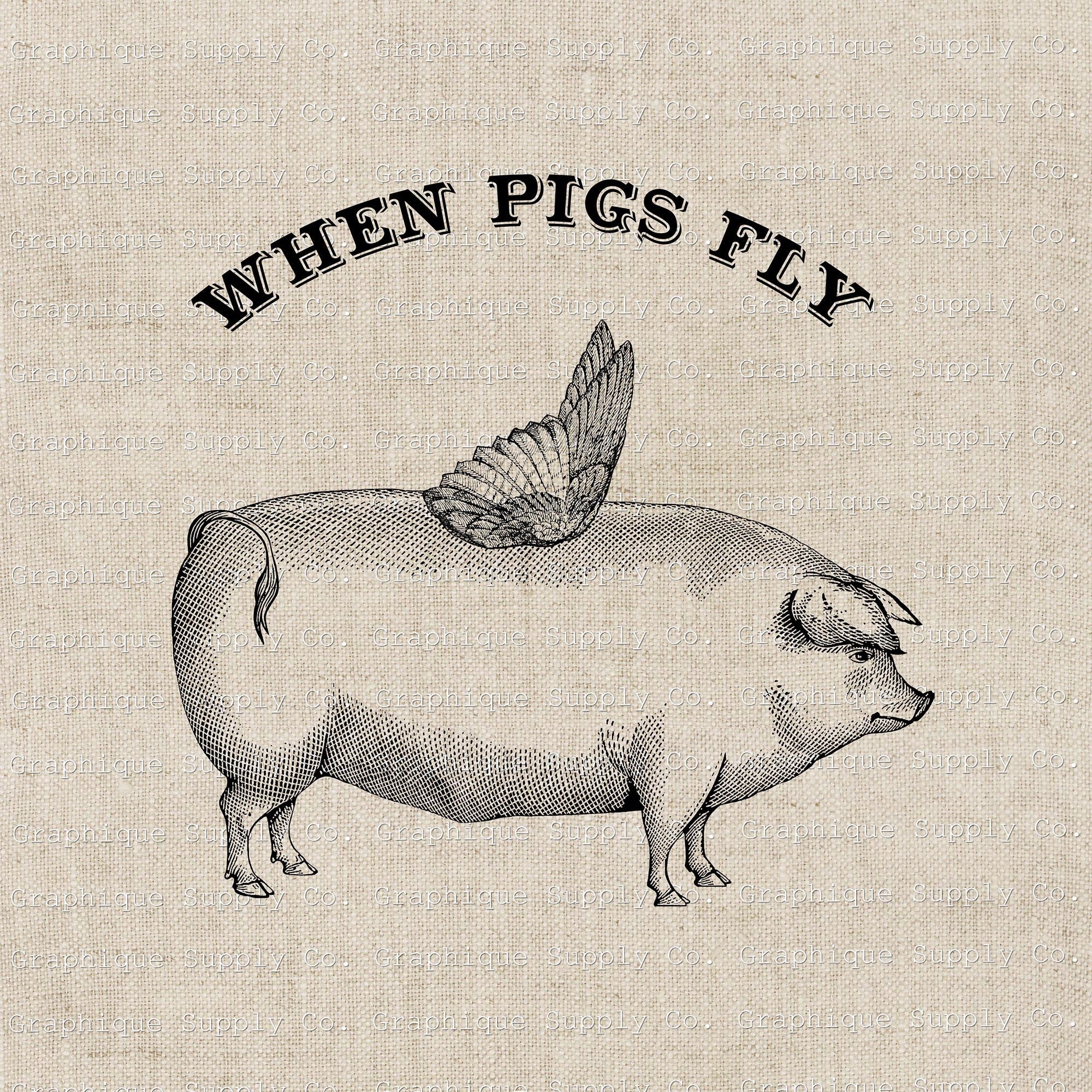 When Pigs Fly Instant Download Digital Printable Vintage Illustration ...