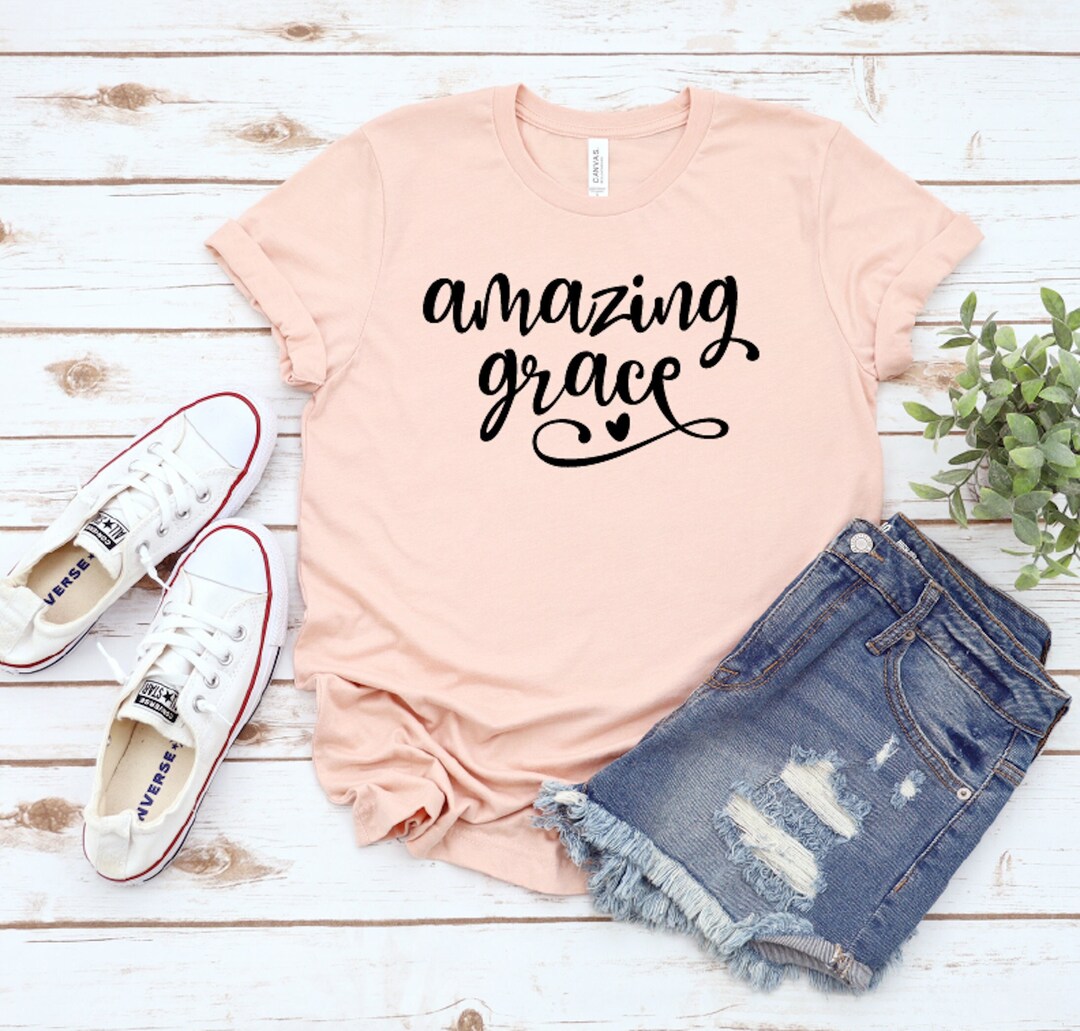 Amazing Grace, Amazing Grace Shirt, Grace Shirt, Shirt Grace, Amazing ...