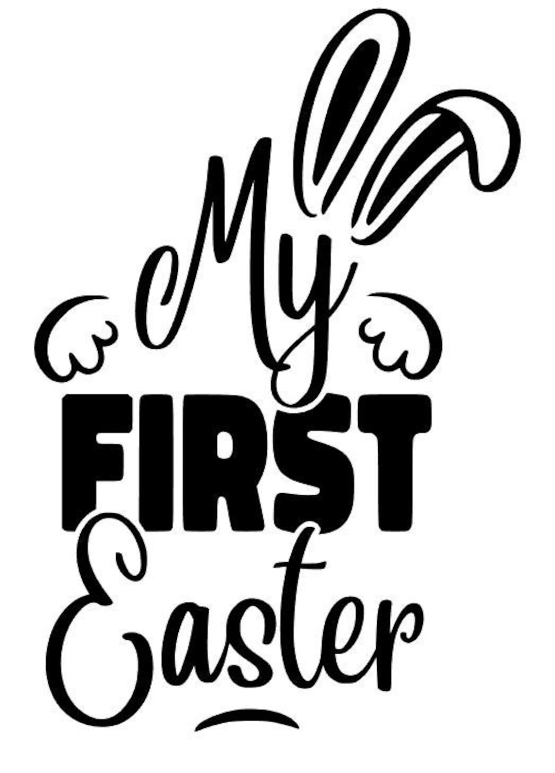 My First Easter SVG - Easter SVG - Baby Quotes SVG - Etsy
