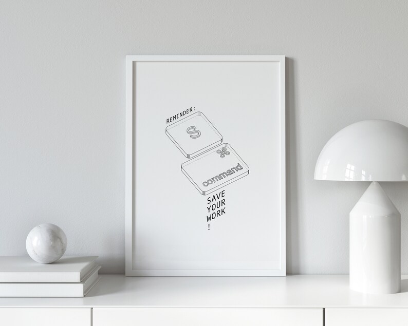 Save Your Work | Home Office Printable | Productivity Illustration ...