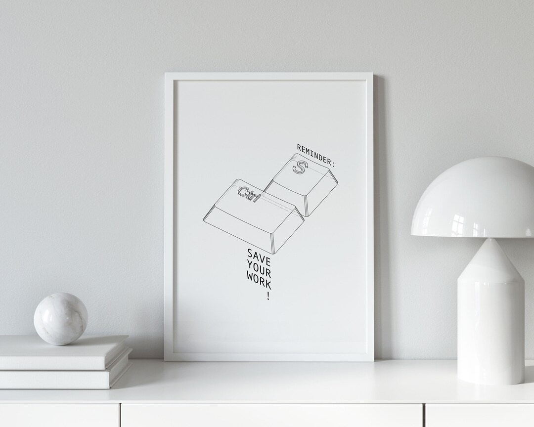 Save Your Work | Home Office Printable | Productivity Illustration ...