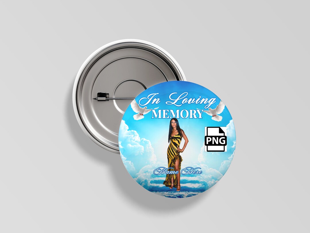 In Loving Memory of Template | Memorial Button | Pin Template | Funeral ...