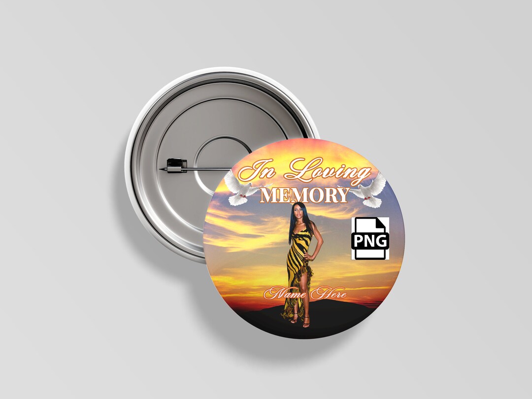 In Loving Memory of Template | Memorial Button | Pin Template | Funeral ...